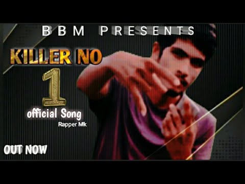 KILLER NO.1 |OUT NOW | RAPPER MK | @DropStudio |#newsong #rapper # ...