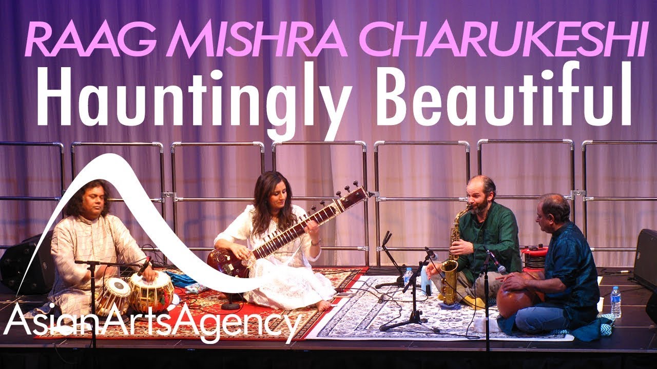Raag Mishra Charukeshi | Roopa Panesar | Jesse Bannister | Kousic Sen ...
