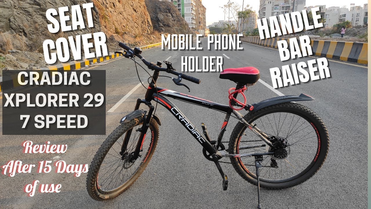 Cradiac Xplorer 29 Review after 15 days |Accessory Upgrade|Seat Cover ...