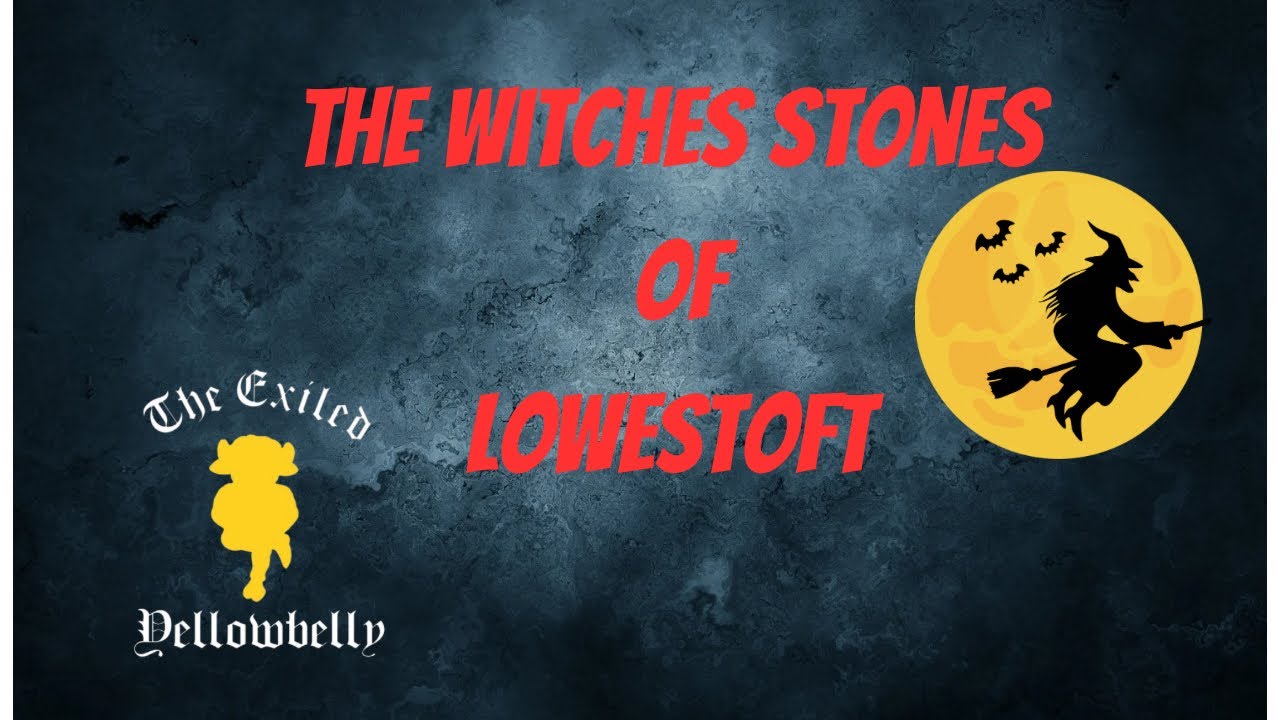 The Witch Stones of Lowestoft - YouTube