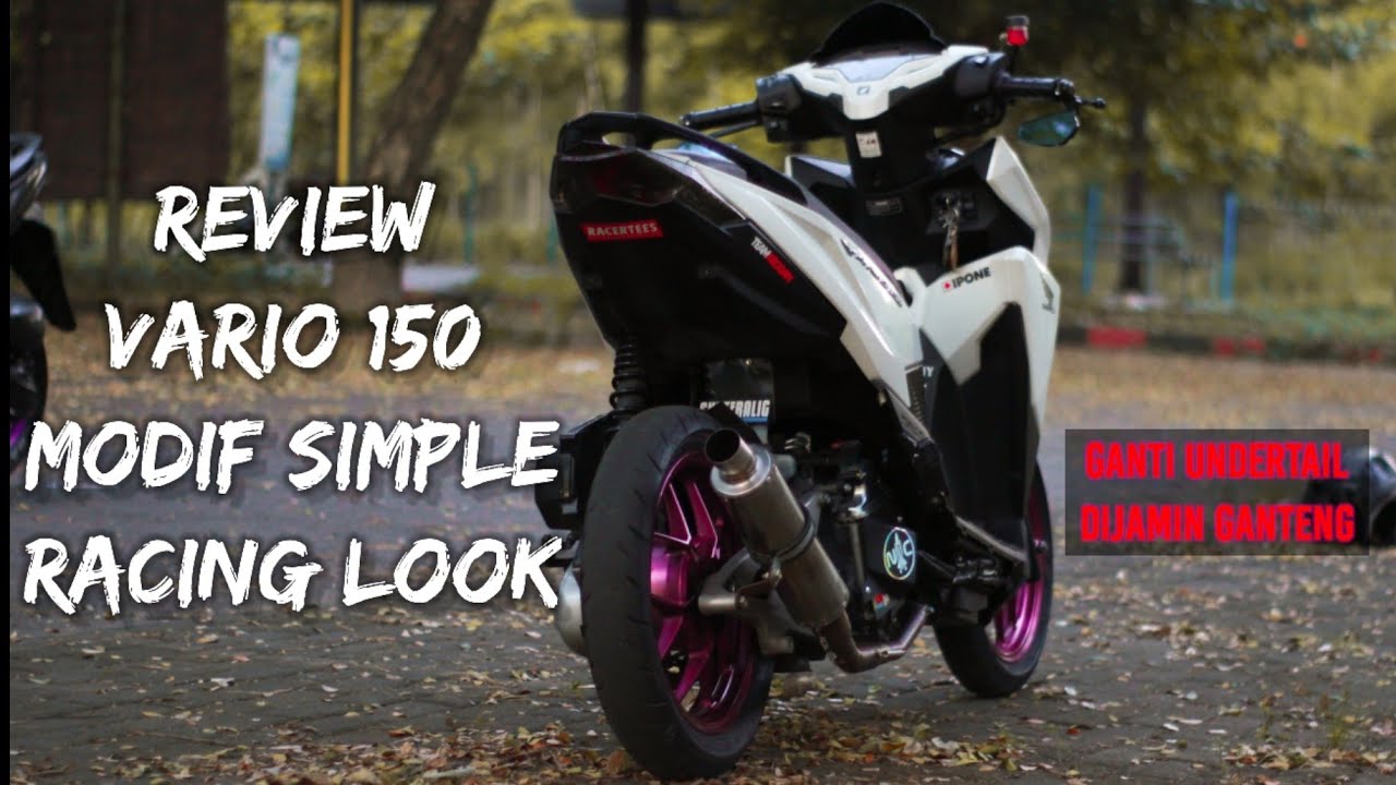 REVIEW VARIO 150 MODIF SIMPLE RACING LOOK 🔥🔥 - YouTube