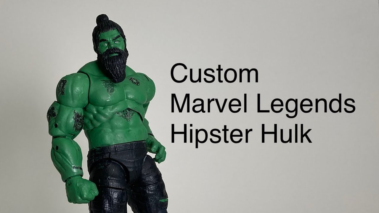 Custom Marvel Legends Style Hipster Hulk - YouTube