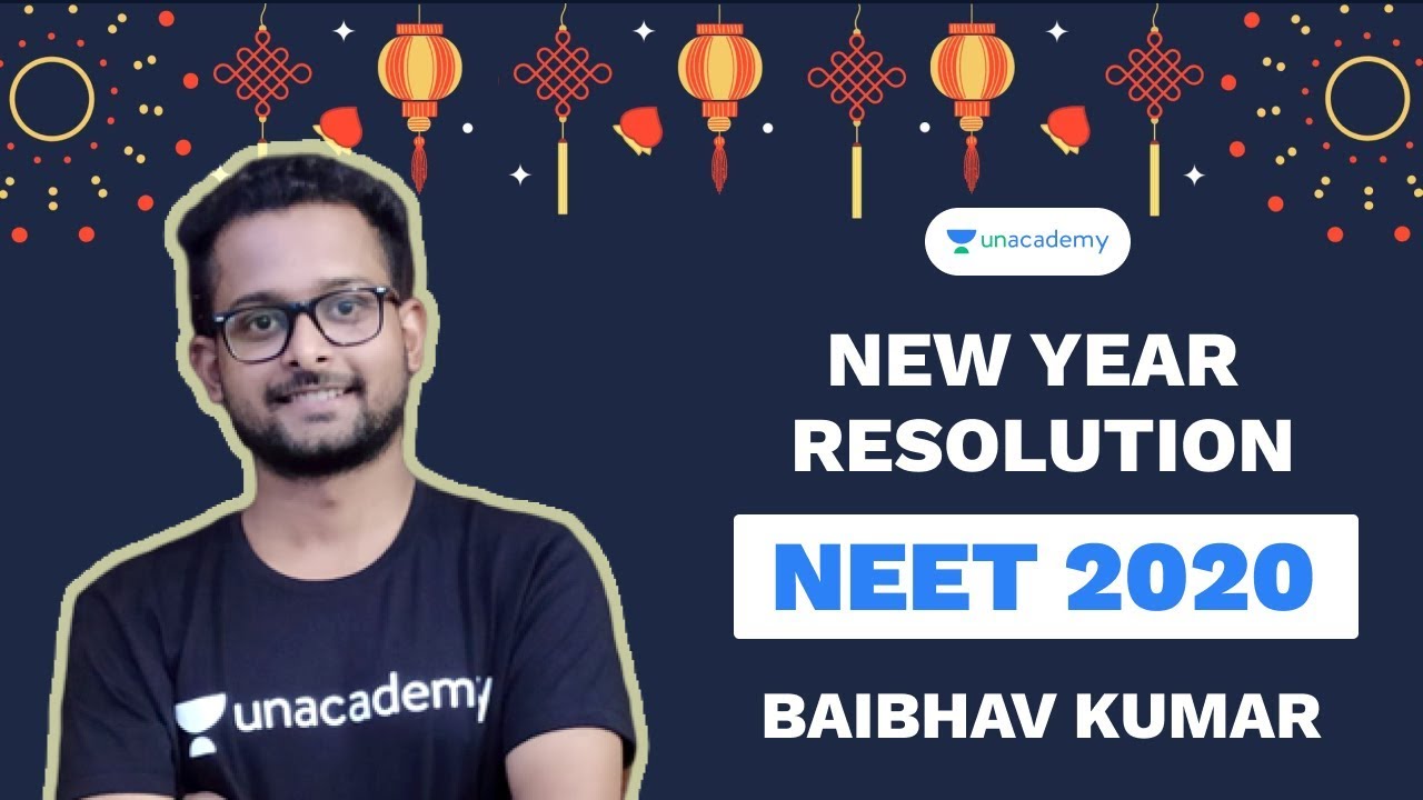 NEW YEAR RESOLUTION FOR NEET ASPIRANTS | Baibhav Kumar | Target NEET ...