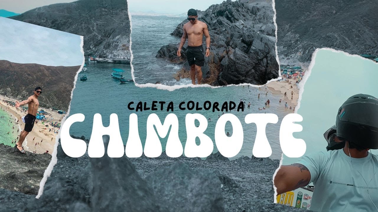 Chimbote - Caleta colorada "Una playa escondida para visitar este 2024 ...