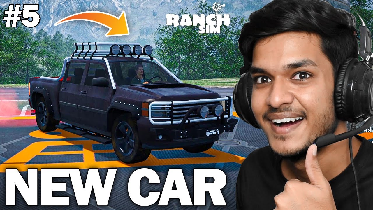 I BOUGHT NEW CAR | RANCH SIMULATOR GAME PLAY #5 - YouTube