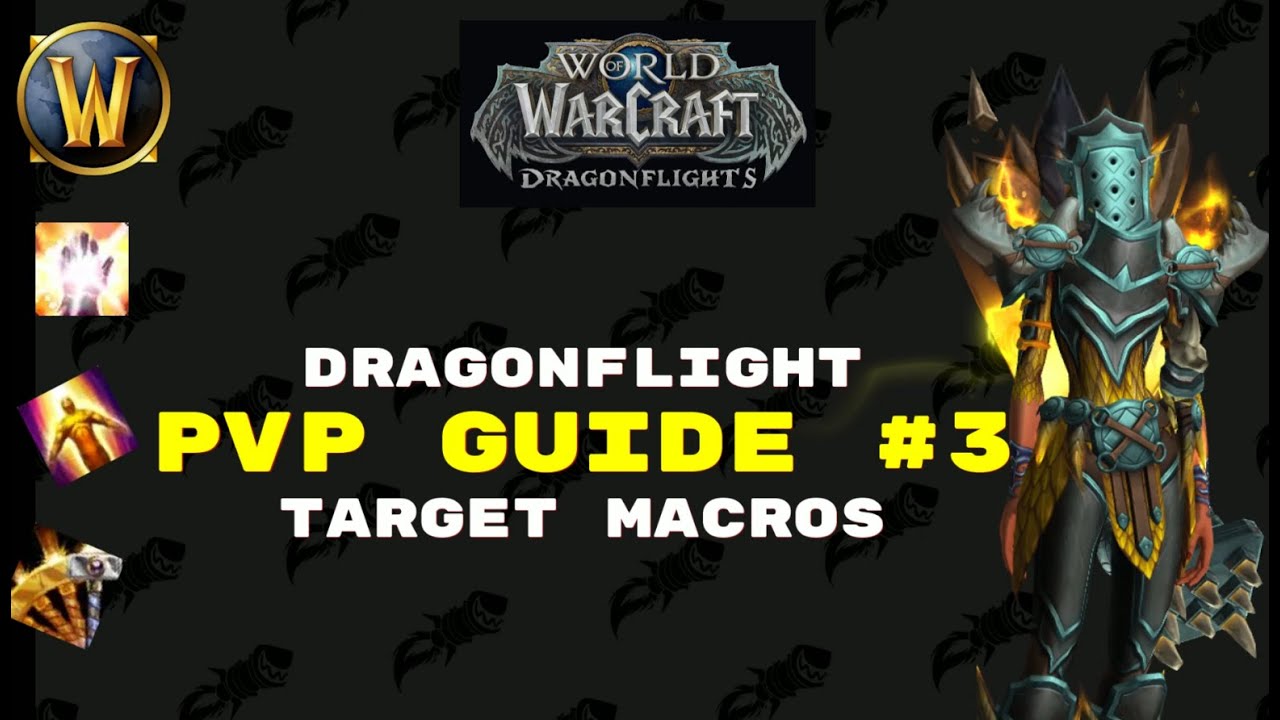 Wow PVP GUIDE #3 Target macros - YouTube