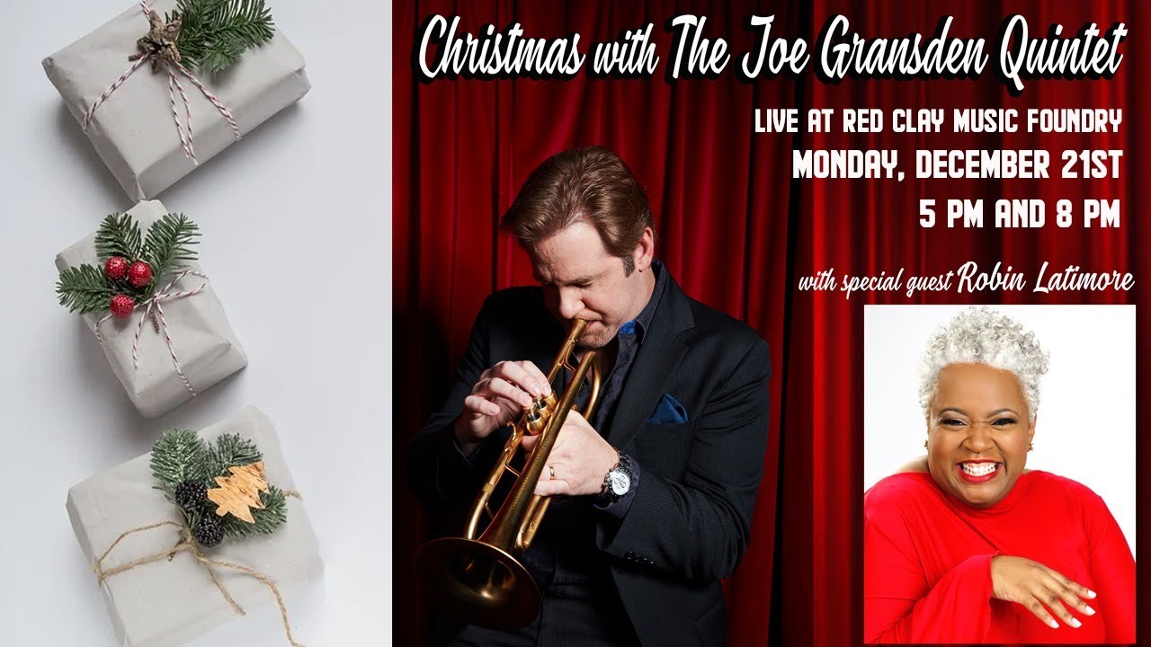 The Joe Gransden Quintet w/ Robin Latimore: A Socially Distant ...
