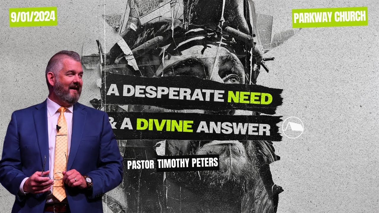 A Desperate Need & A Divine Answer | Timothy Peters - YouTube