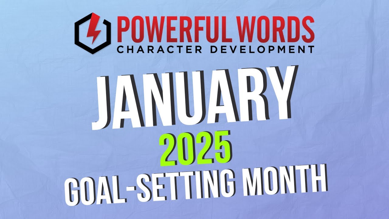 Powerful Words Character Development | Goal-Setting Month | January ...