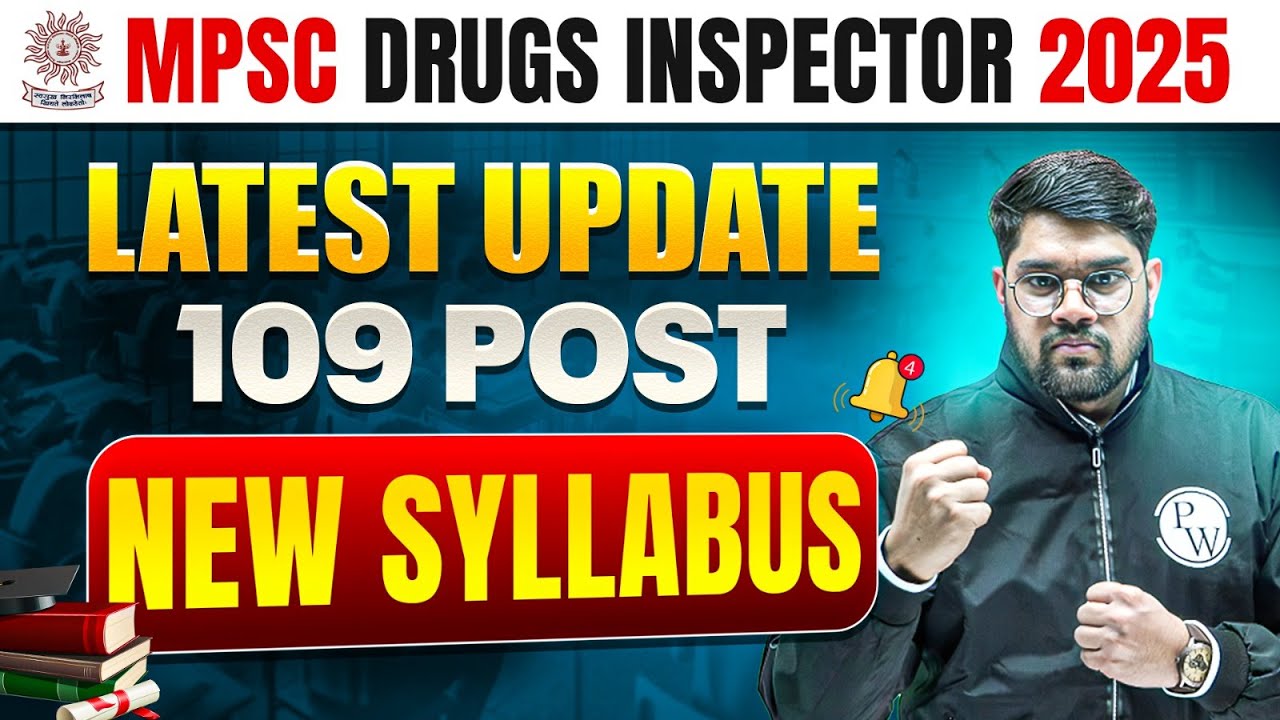 Big Update | MPSC Drug Inspector 2025 | New Syllabus | Total 109 Posts | PW Pharma - YouTube