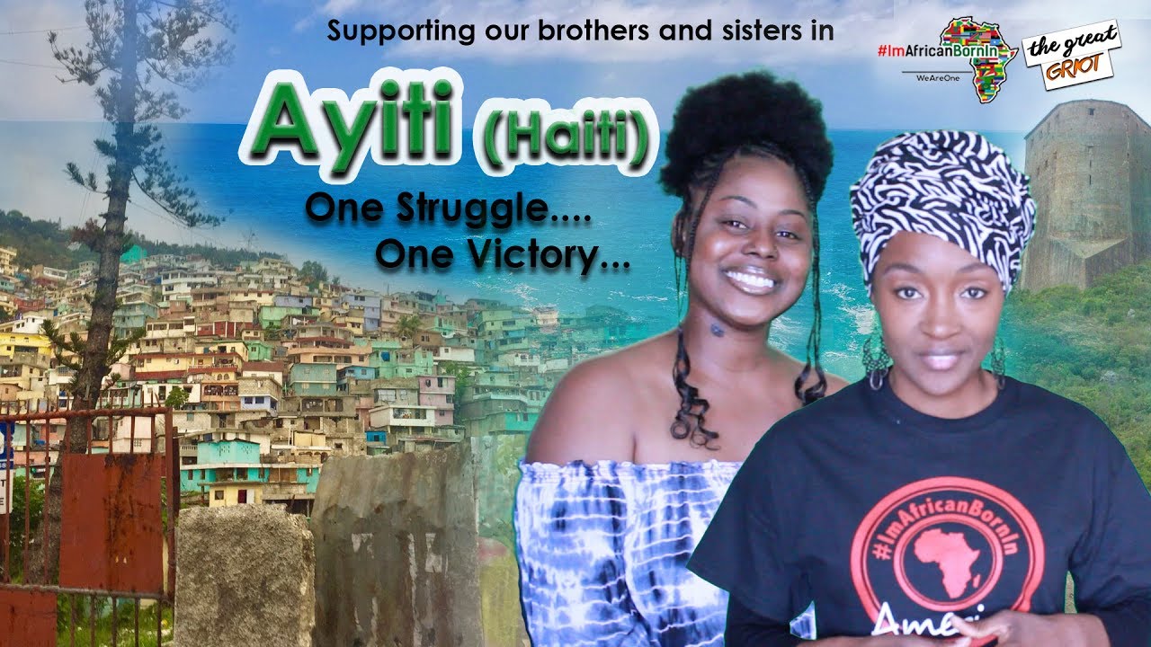 #ImAfricanBornIn Campaign - Africans Supporting Africans in Ayiti ...
