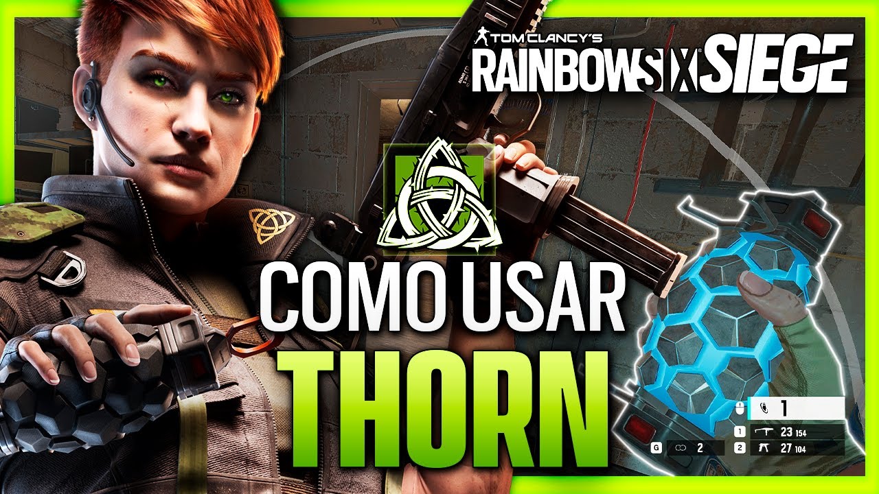 Cómo usar a THORN | Guía Thorn | Caramelo Rainbow Six Siege Gameplay ...