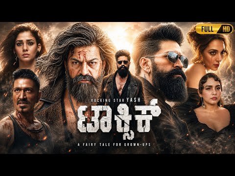 Toxic A Fairy Tale For Grown Ups Kannada ( 2026 ) Yash Latest Full Movie Breakdown | Kiara Advani 