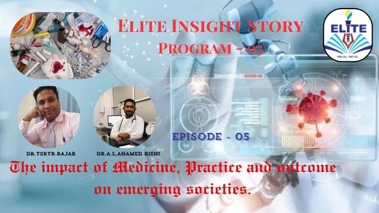 The impact of Medicine, Practice and outcome on emerging societies ...