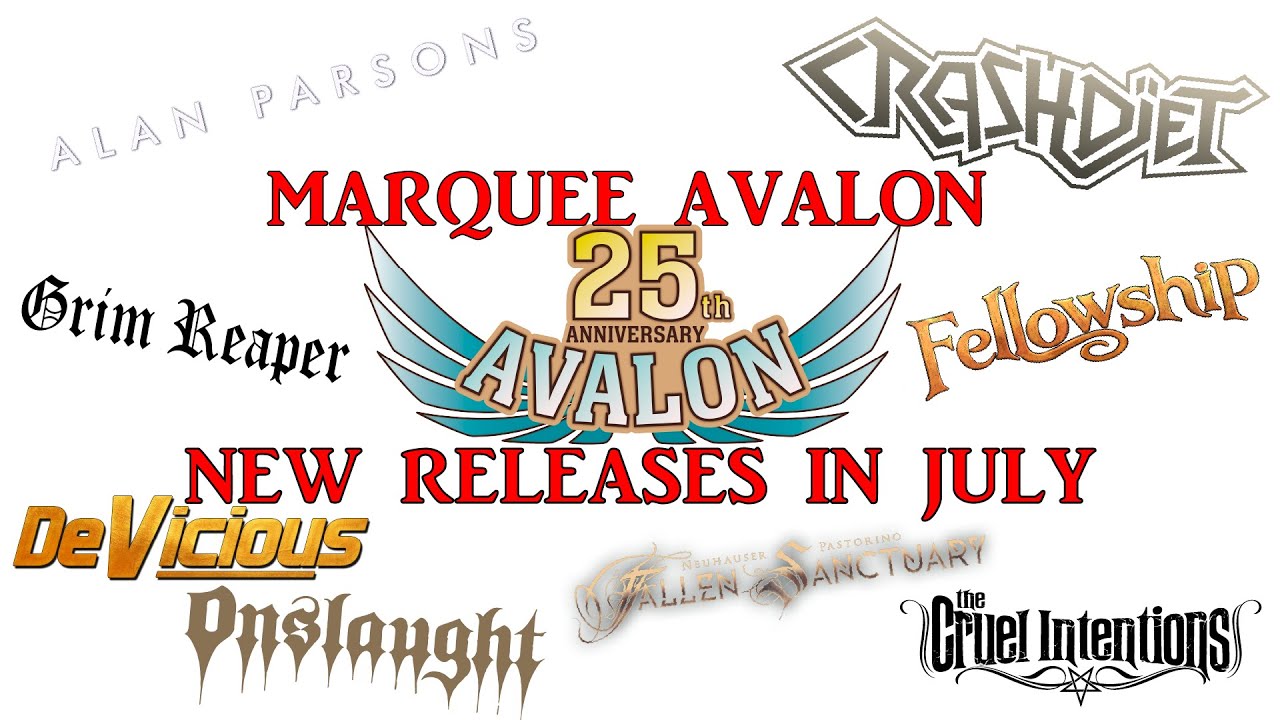 MARQUEE AVALON new releases July 2022【CRASHDÏET, ALAN PARSONS ...