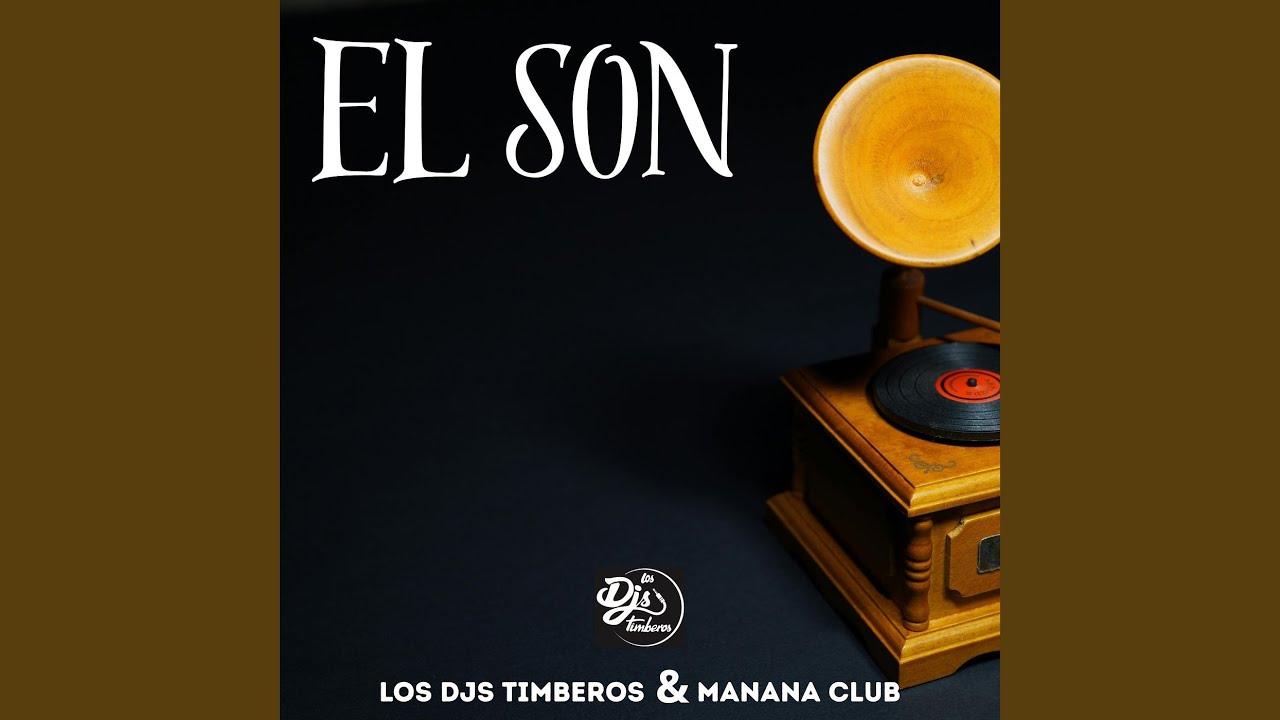 El Son - YouTube