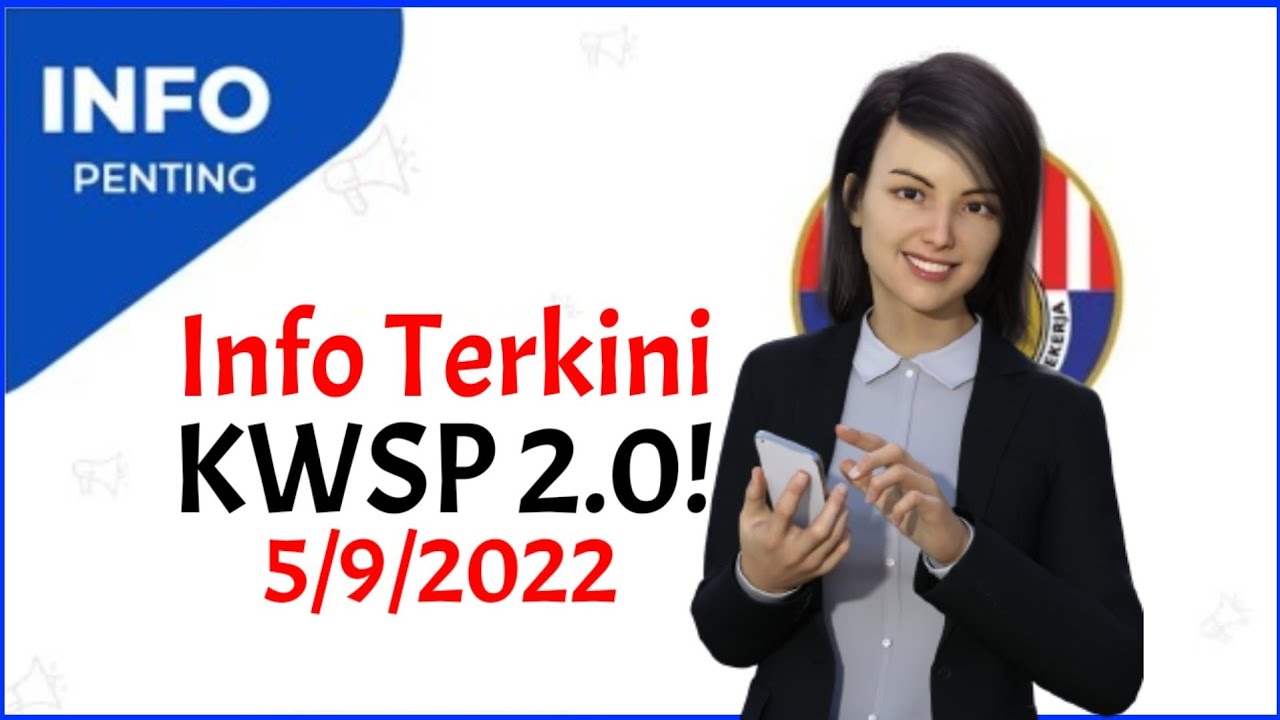 UPDATE TERKINI KWSP 2.0 DENGAR PENJELASAN INI - YouTube