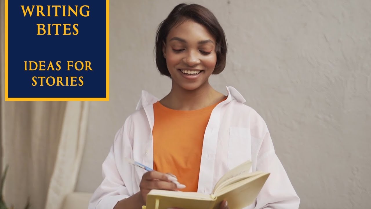 Writing Bites - Ideas for Stories - YouTube