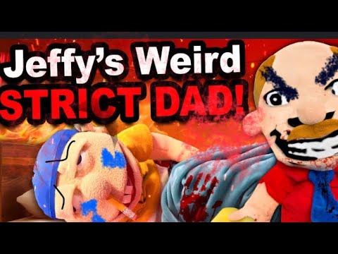 SML Parody: Jeffy’s weird strict dad - YouTube