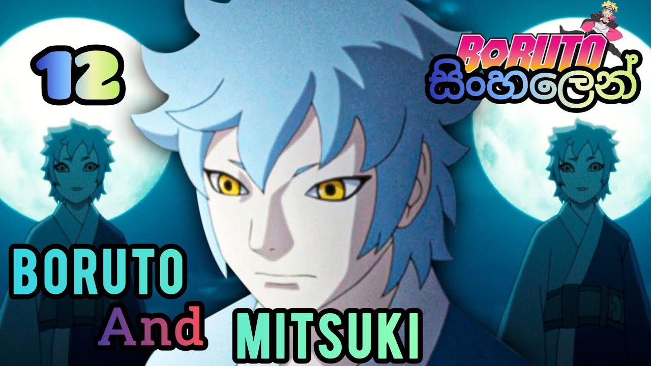 Boruto; Naruto next generation Episode 12 Boruto and Mitsuki - YouTube