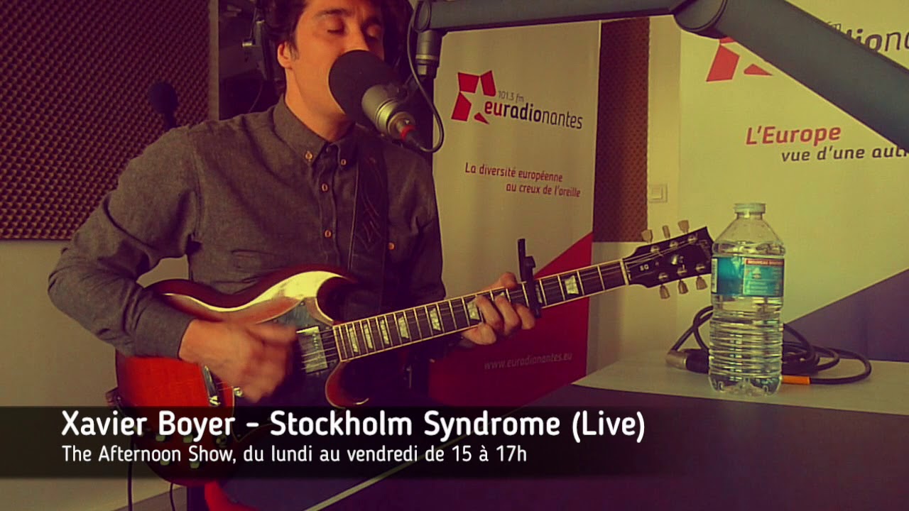 Xavier Boyer en session live - Stockholm Syndrome - YouTube