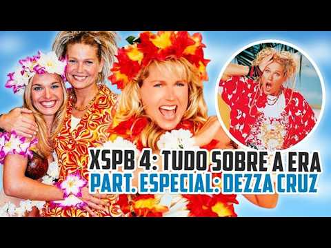 XSPB 4: TUDO SOBRE A ERA DO \