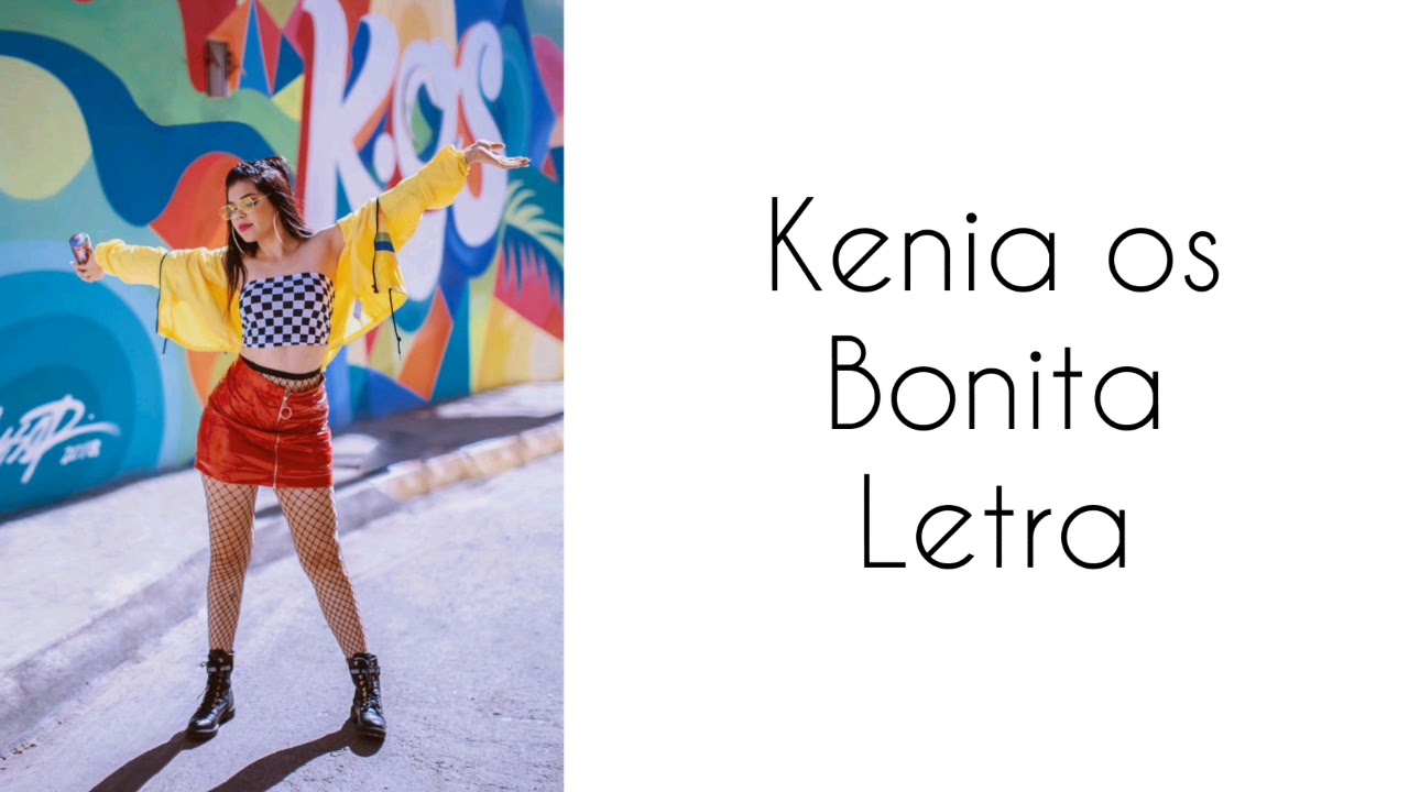 Kenia os - bonita letra |canciones letra - YouTube