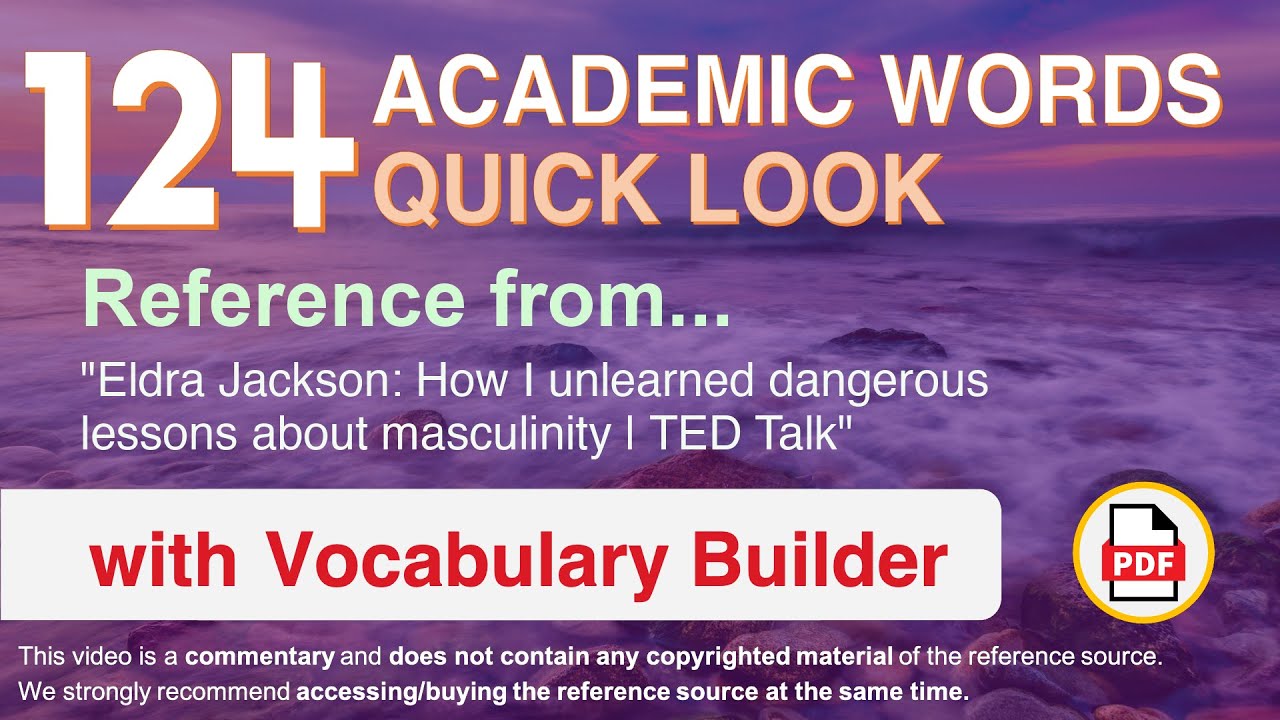 124 Academic Words Quick Look Ref from "How I unlearned dangerous ...