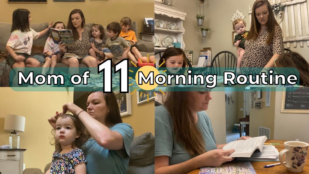 Mom of 11 Morning Routine - YouTube