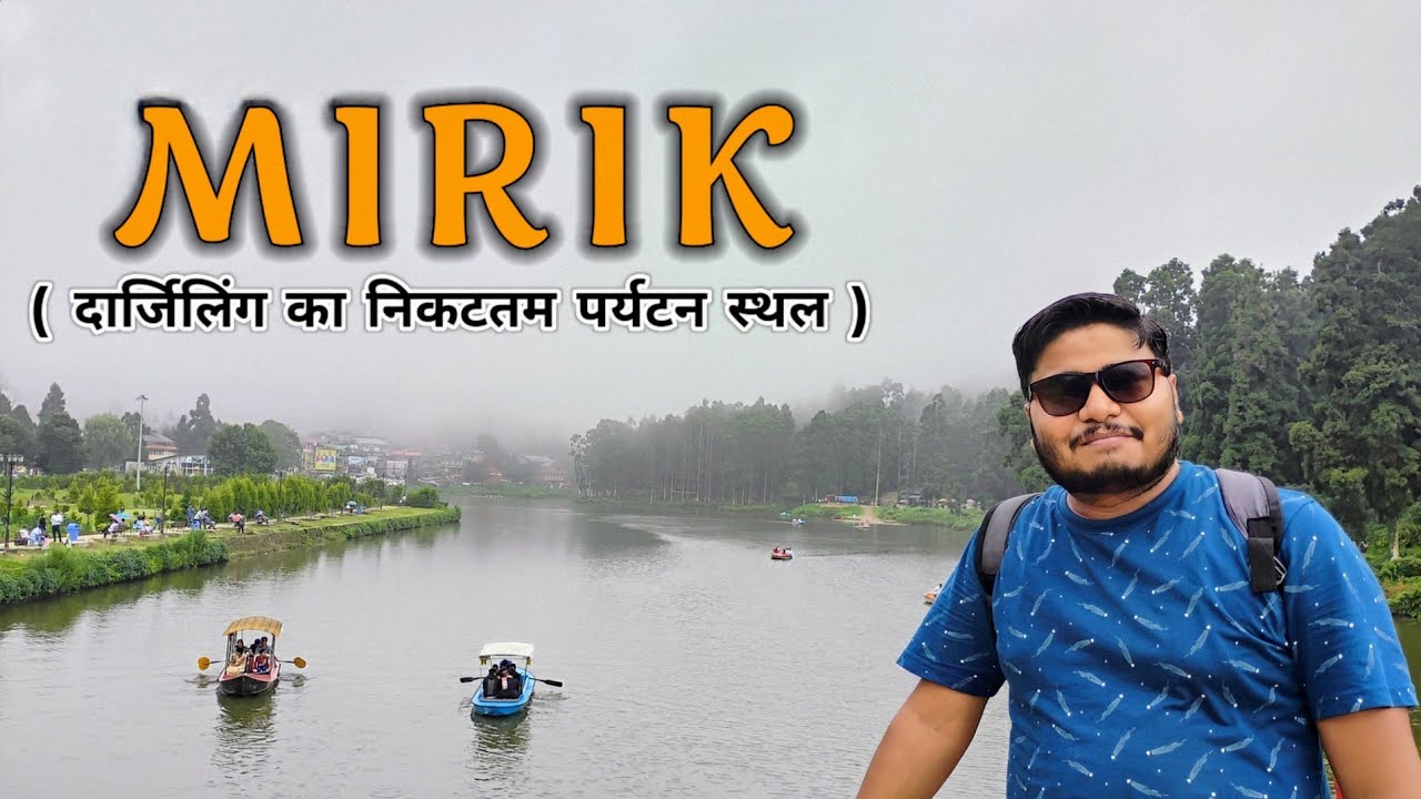 Mirik Lake in Darjeeling | Mirik Tourist Places | Mirik Tour Guide ...