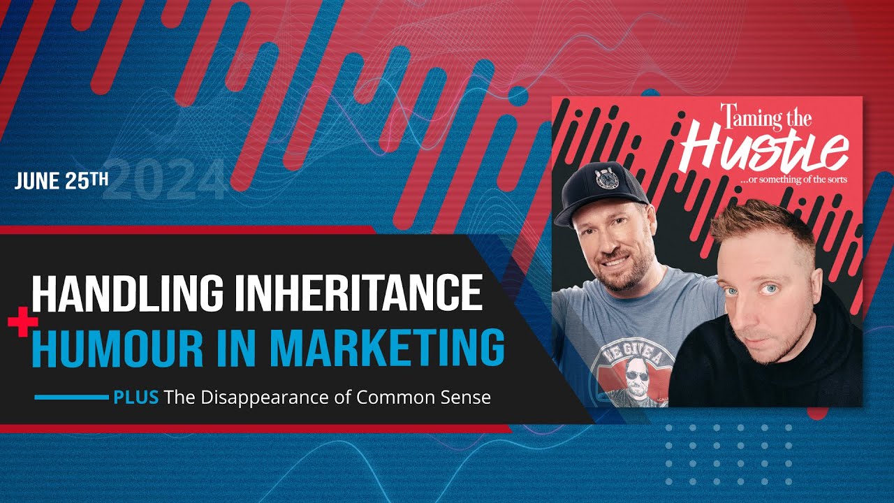Handling Inheritance and Humour in Marketing - YouTube