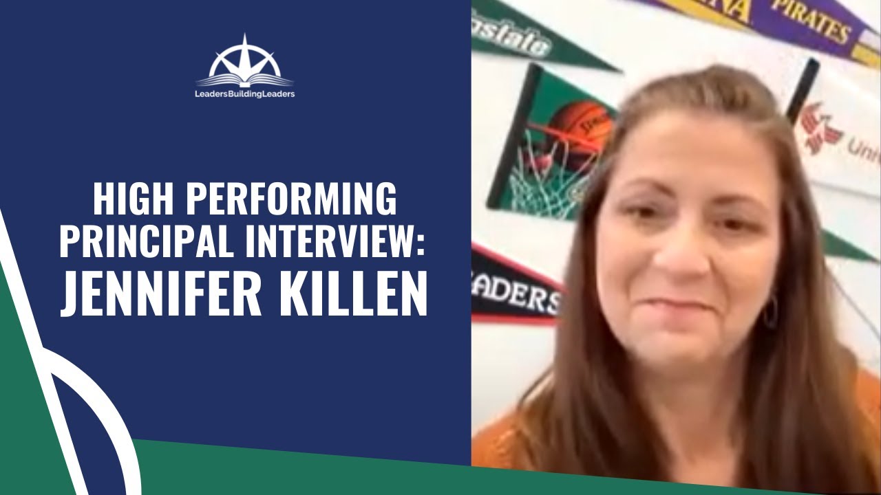 High Performing Principal Interview: Jennifer Killen - YouTube
