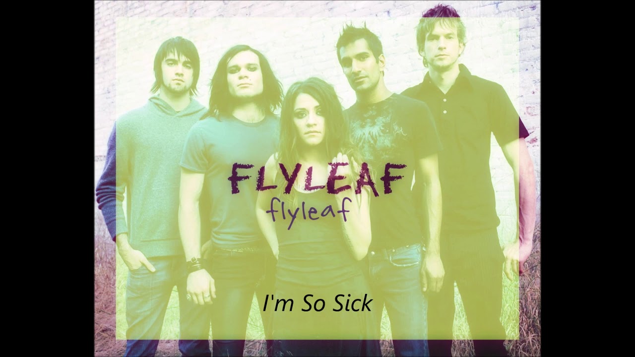 Flyleaf - Flyleaf - 01 I'm So Sick - YouTube