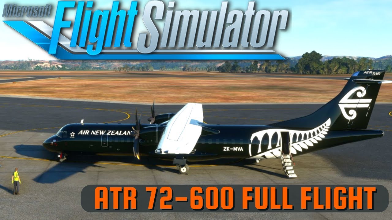 MSFS 2020 | Asobo ATR 72-600 | Air New Zealand Link | NZNR-NZCH | Full ...