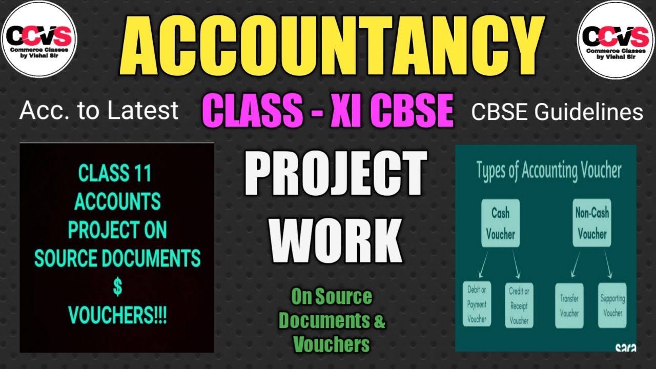 #P-3, Class-11th Accountancy project on Source Documents & Vouchers ...