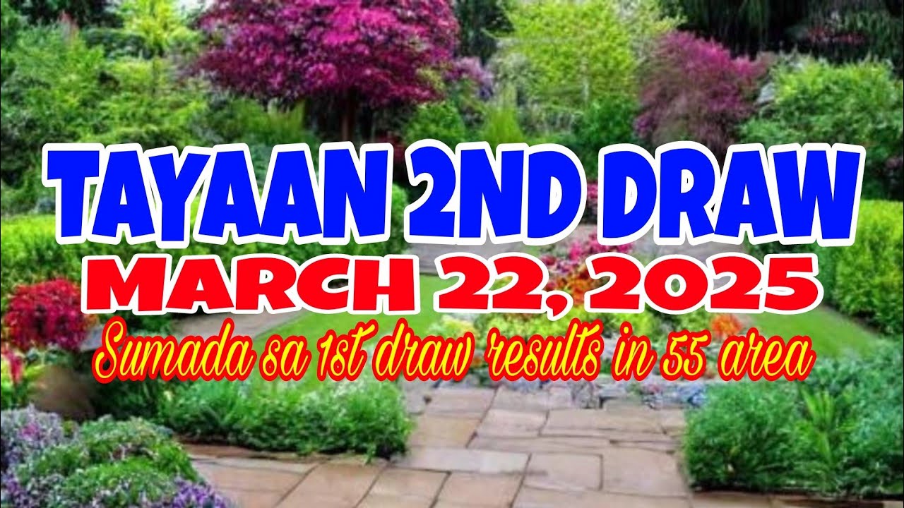 STL TAYAAN 2ND DRAW (MARCH 22, 2025) SUMADA SA 1ST DRAW RESULTS IN 55 ...