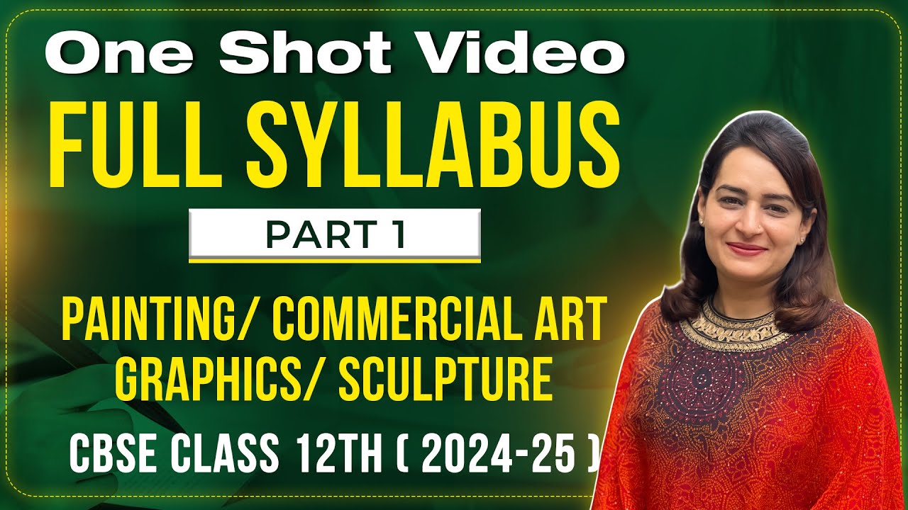 CBSE Class 12 Fine Arts Final Full Revision | Painting | Commercial Art ...