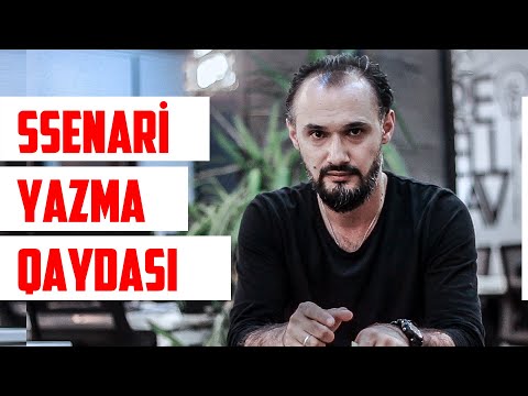 Ssenari yazmaq qaydasi, ssenarist olmaq - Zaur Tahirsoy