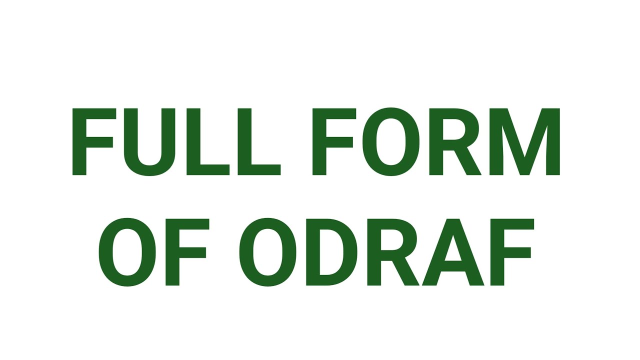 FULL FORM OF ODRAF (PART-1914)//WHAT IS THE FULL FORM OF ODRAF? - YouTube