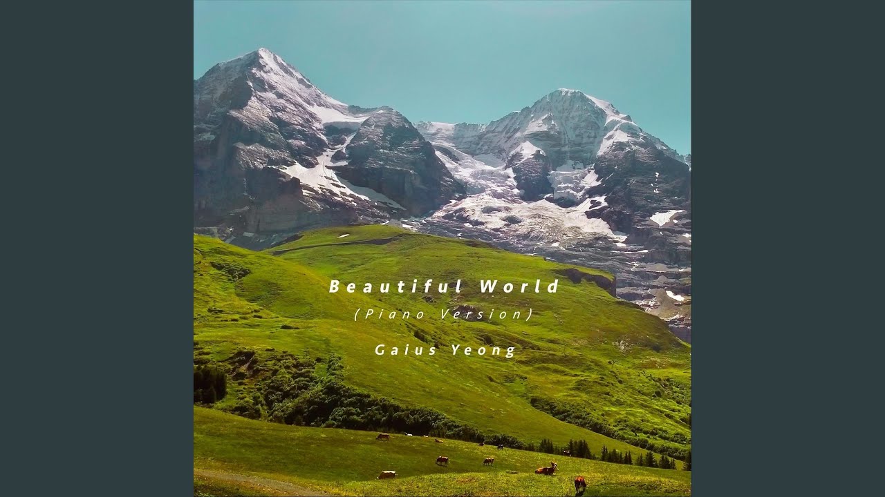 Beautiful World (Piano Version) - YouTube