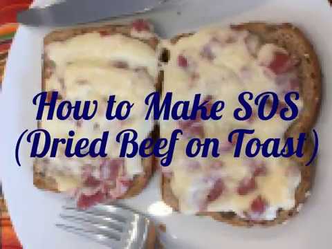 How to Make SOS (Dried Beef on Toast) - YouTube