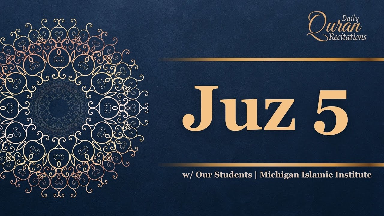 Juz 5 - Daily Quran Recitations | Miftaah Institute - YouTube