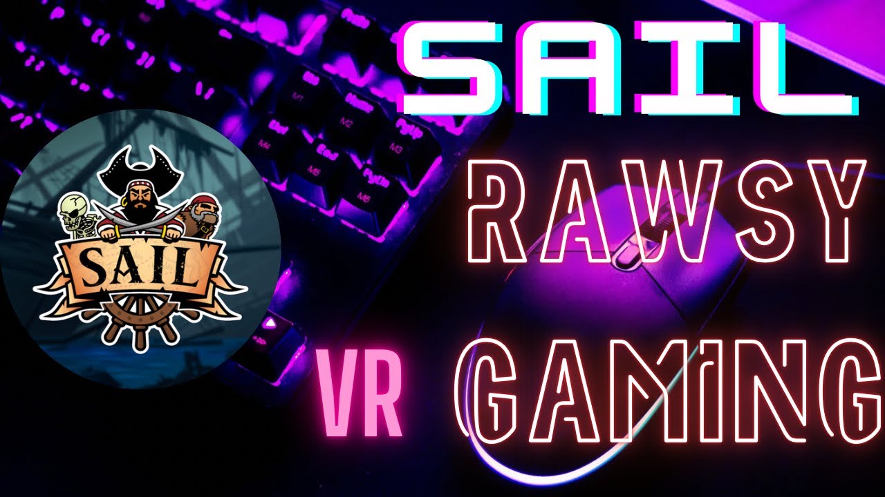 Sail VR with Ethan - YouTube