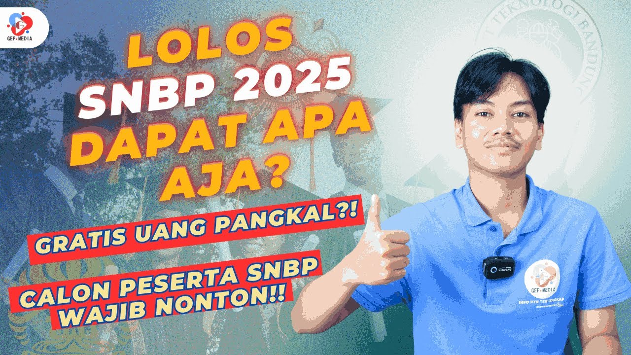 KEUNTUNGAN LOLOS SNBP 2025 - YouTube