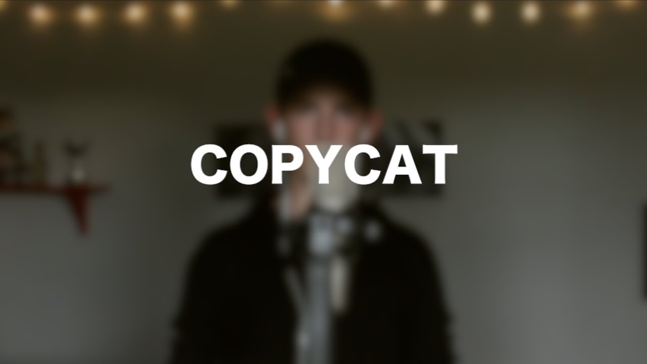 COPYCAT / Billie Eilish / Cover - YouTube Music
