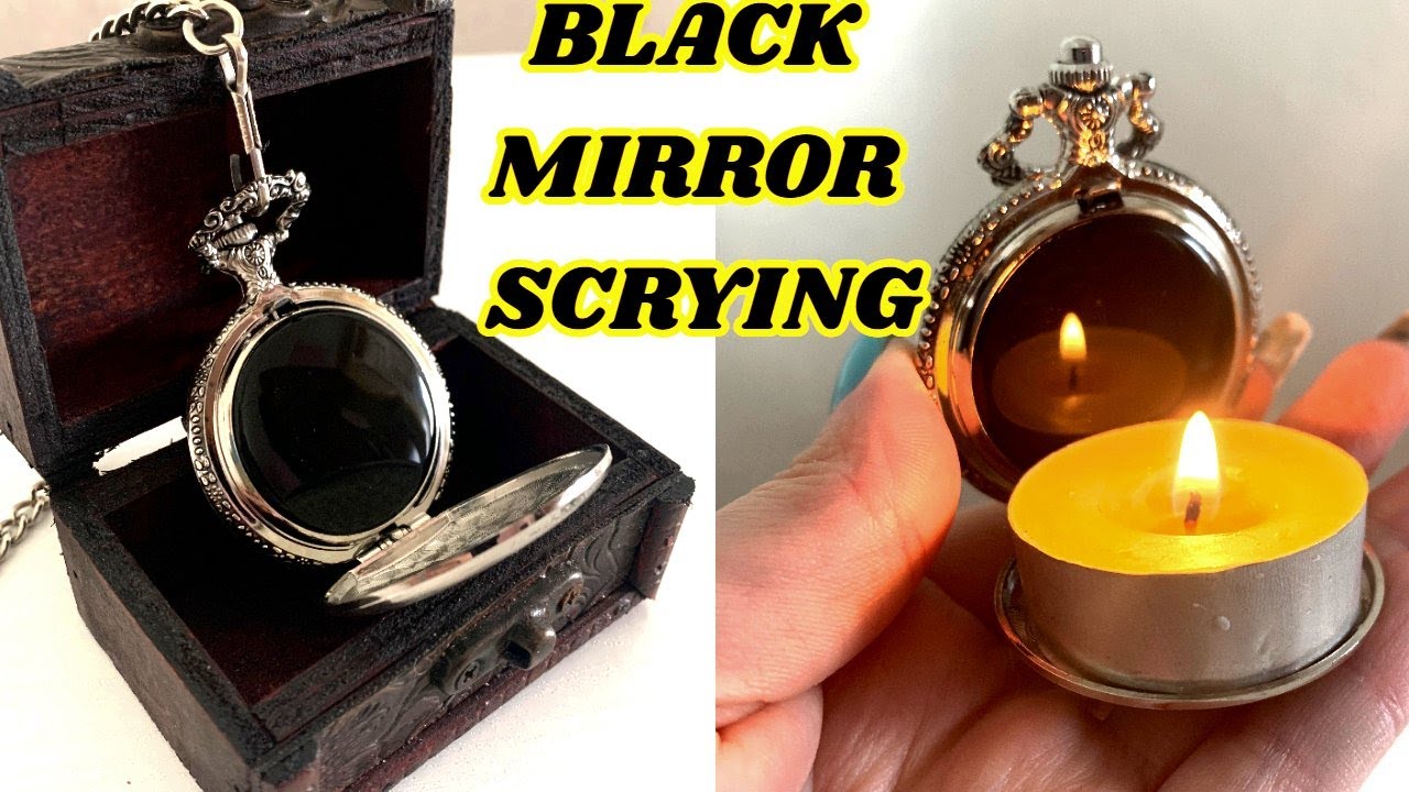 Black Mirror Scrying 🖤 Tutorial For Beginner's 🔮 Powerful Psychic Tool ...