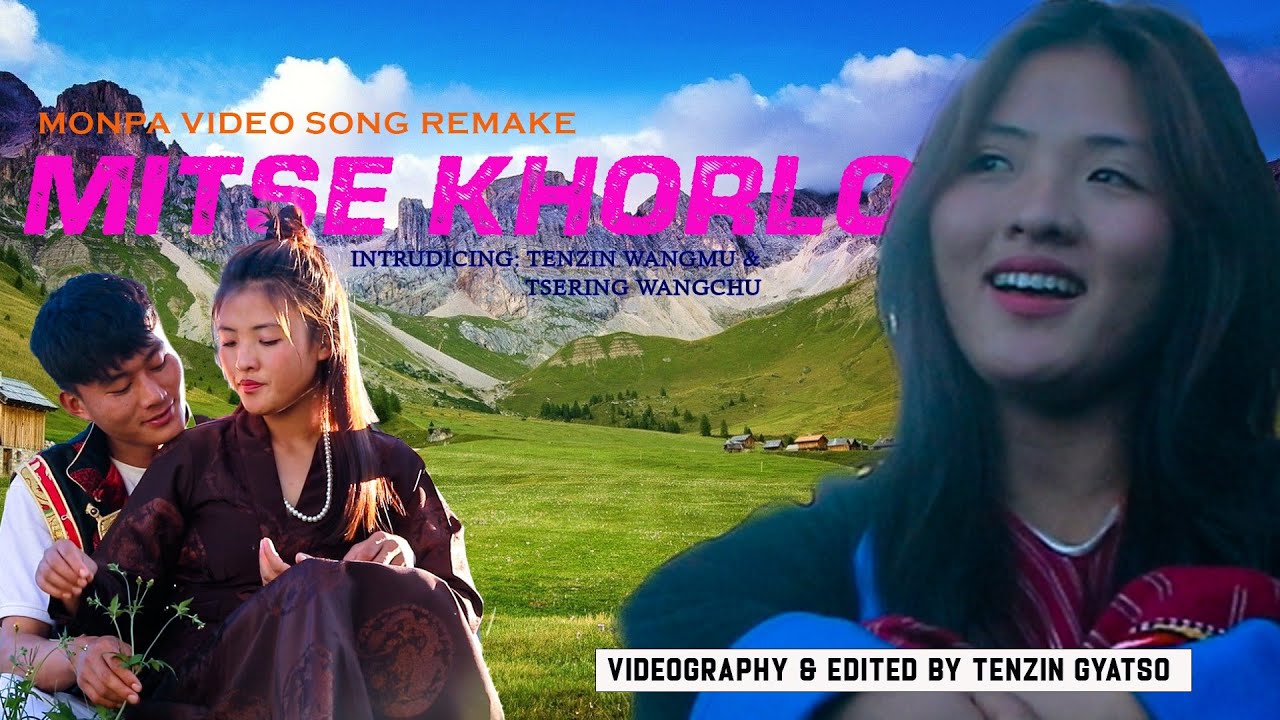 monpa song video recreate| mitse khorlo| monpa song| @10zentertainment ...