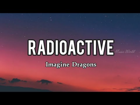 Imagine Dragons - Radioactive lyrics #imaginedragons #radioactive # ...