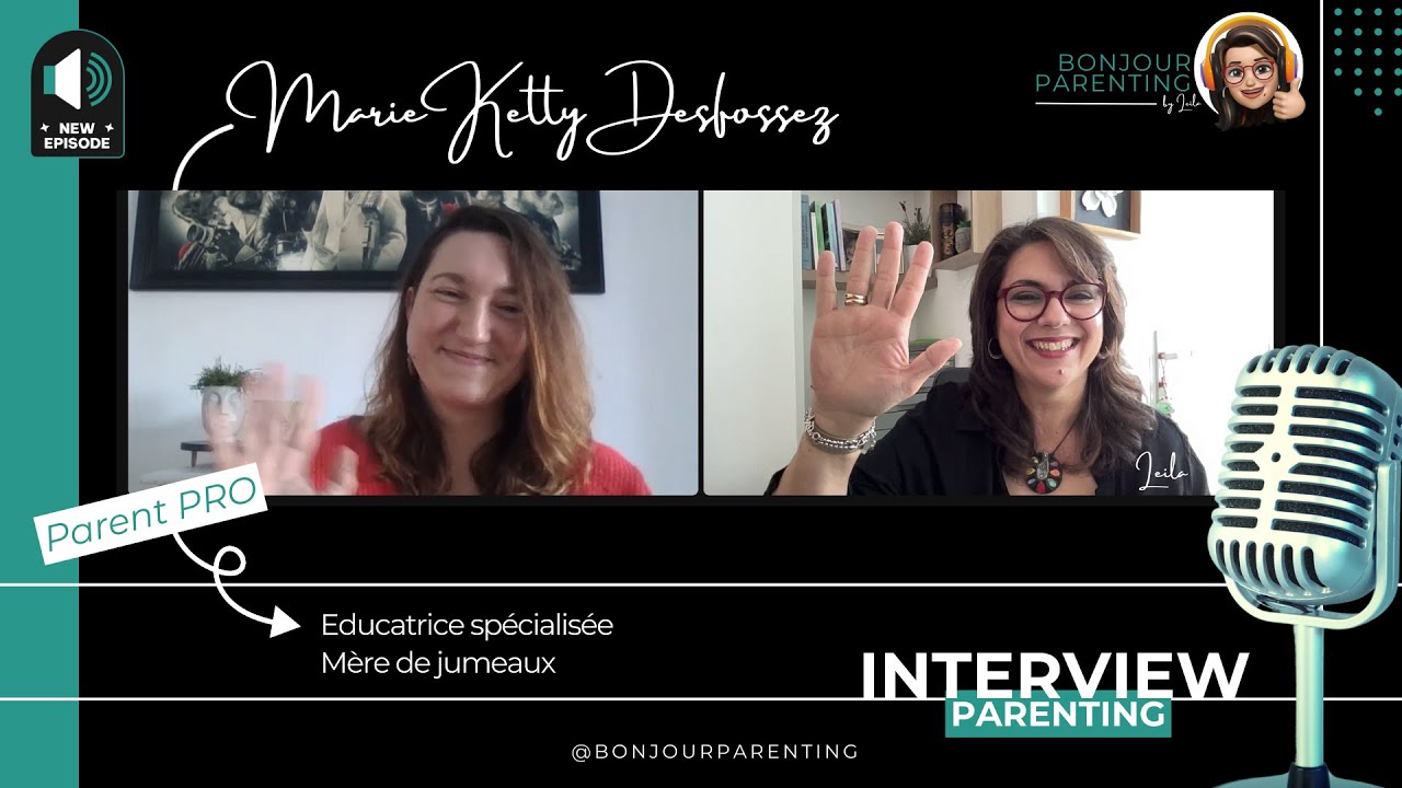 #1 Interview Parenting PRO Marie Ketty DESFOSSEZ - YouTube