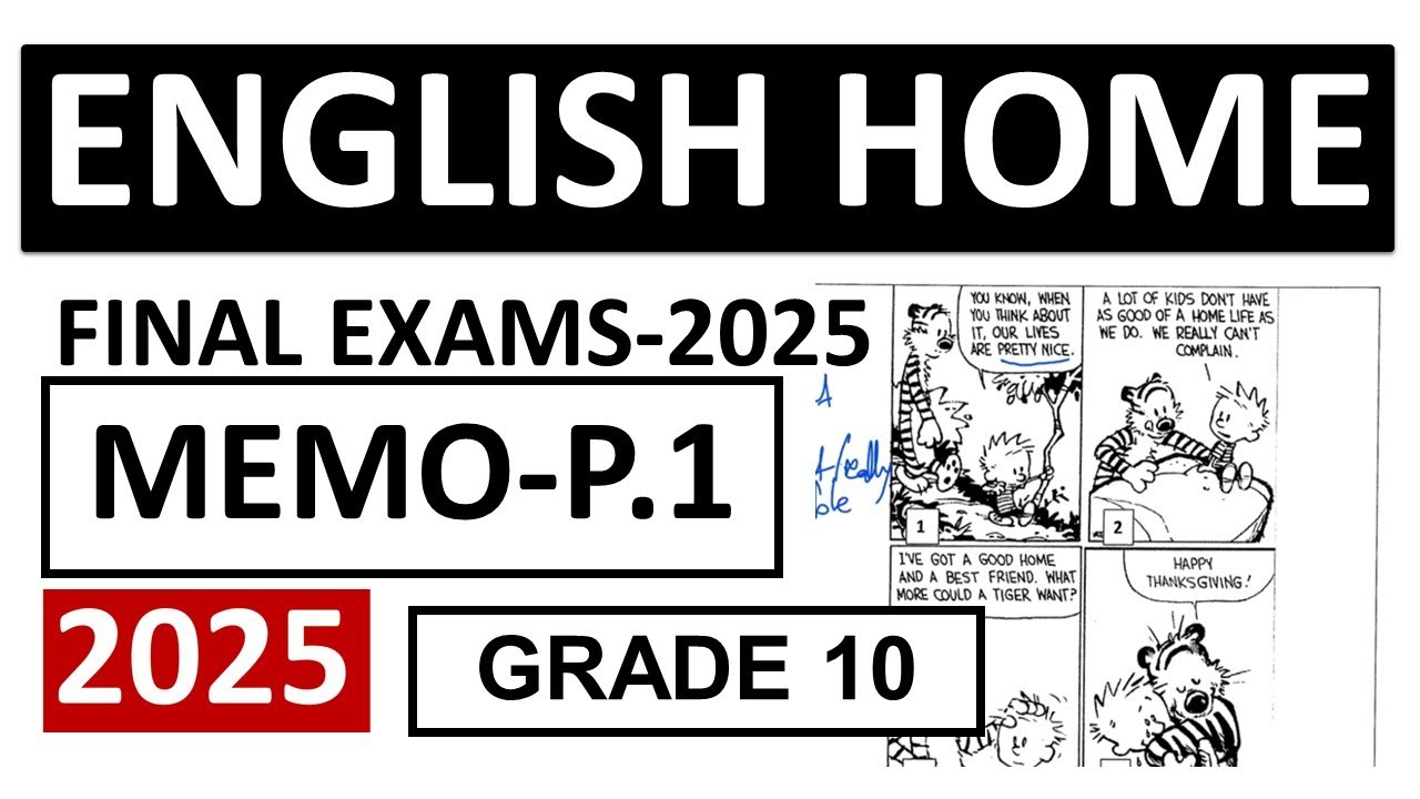 MEMO ENGLISH HOME L P.1GRADE 10 TERM 4 EXAMS END OF YEAR EXAM MEMO GET ...